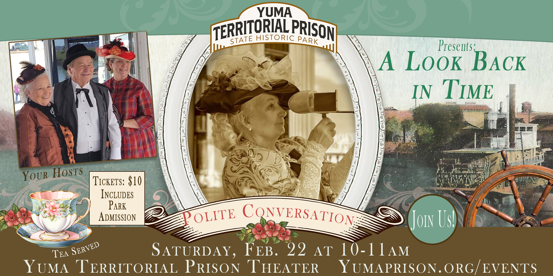 Polite Conversations: A Look Back In Time - Yuma Territorial Prison ...