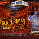 True Crime Night Tour - Yuma Territorial Prison State Park, Museum ...